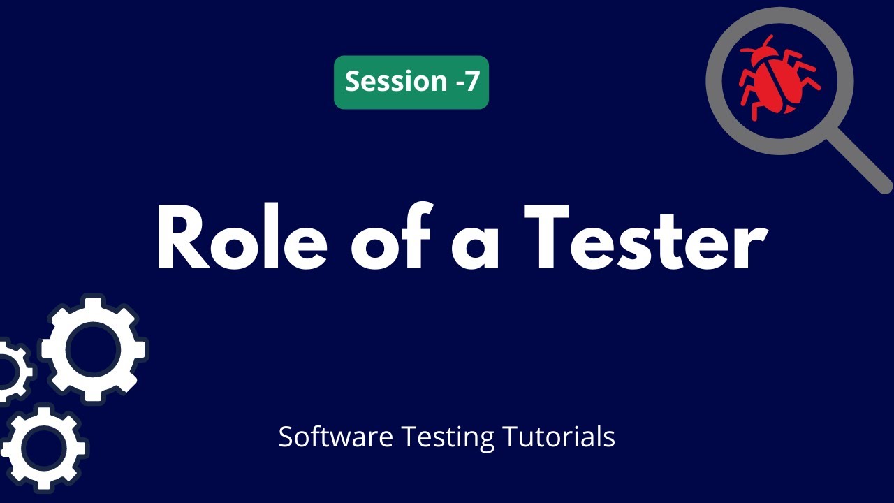 Roles Of A Tester What Are The Roles And Responsibilities Of A Tester roles-of-a-tester-what-are-the-roles-and-responsibilities-of-a-tester