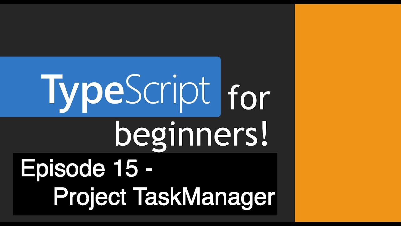 TypeScript for Beginners - Project TaskManager - YouTube