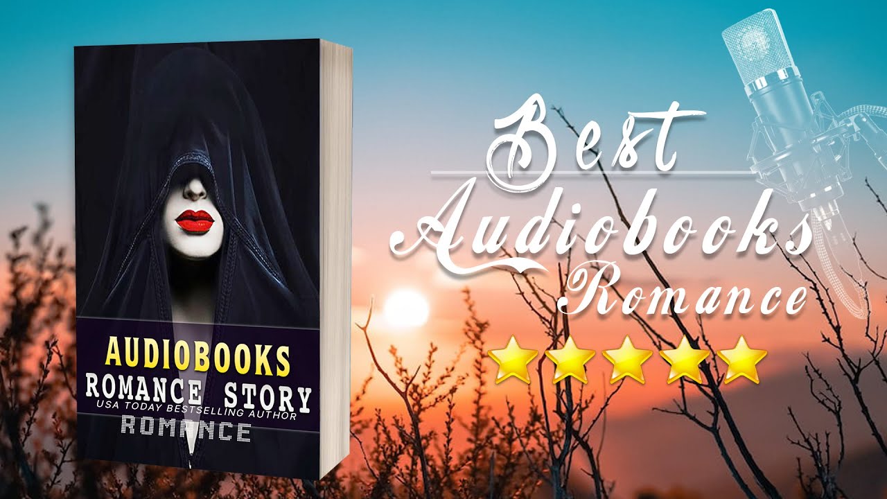 Adventure Romance Audiobooks - New Romance Audiobooks - Best Romance ...