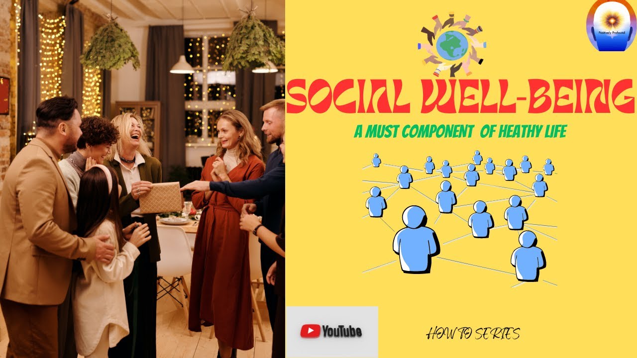 27 Proven Ways to Boost Your Social Well-Being and Build Meaningful ...