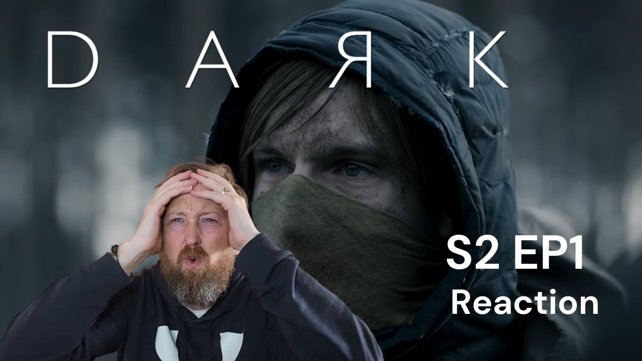 DARK -S2 Ep1 - BEGINNINGS AND ENDINGS - Reaction - Scotsman First Time ...