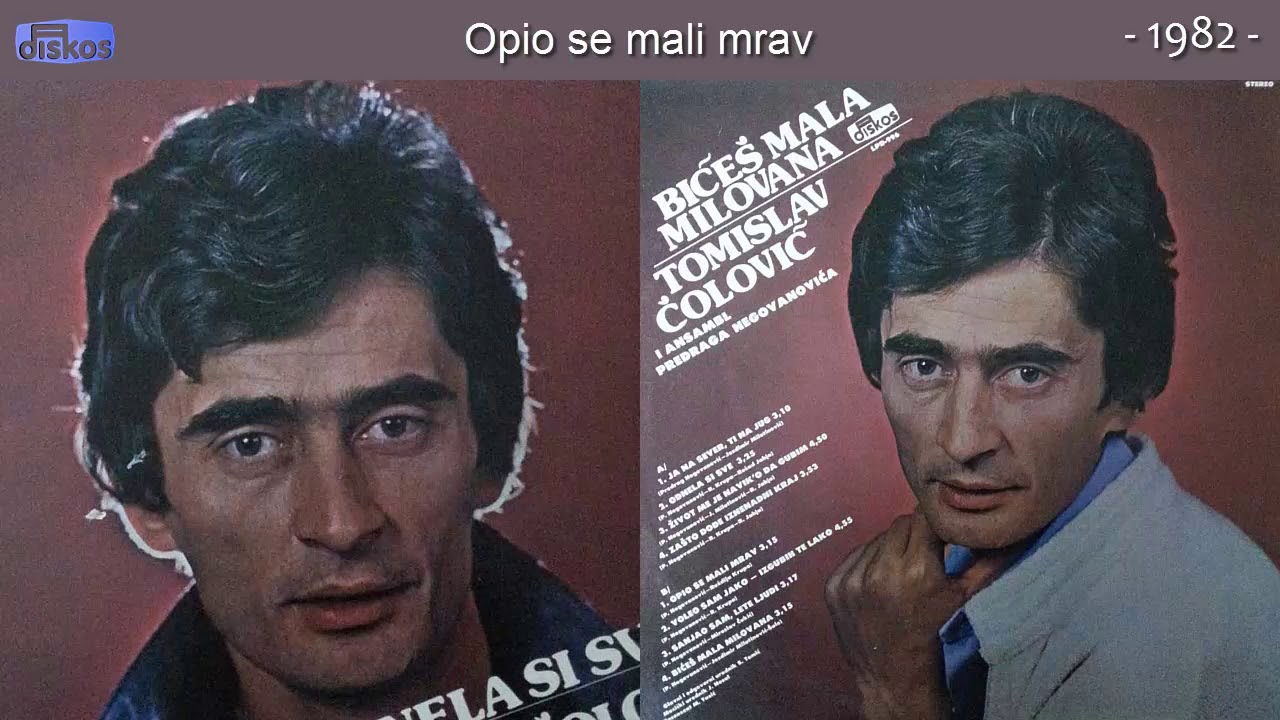 Tomislav Colovic - Opio se mali mrav - (Audio 1982) - YouTube