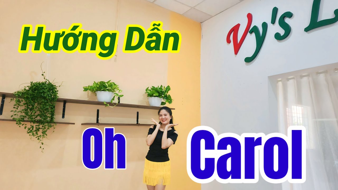 Hướng Dẫn Oh Carol Line Dance (Beginner /Merengue) l Carbonara Remix l ...