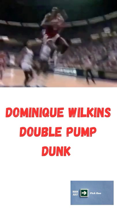 Dominique Wilkins Double Pump Dunk - YouTube