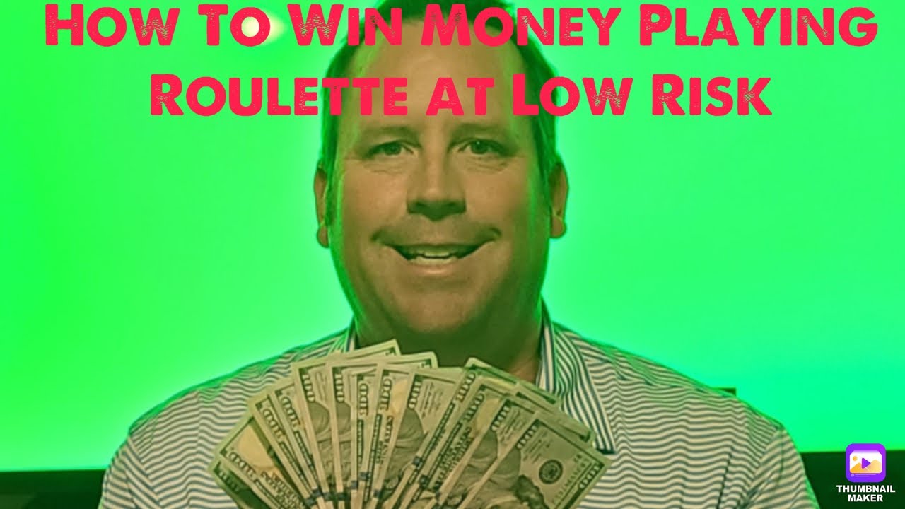 How to Win Money Playing Roulette at Low Risk(The Roulette Master ...