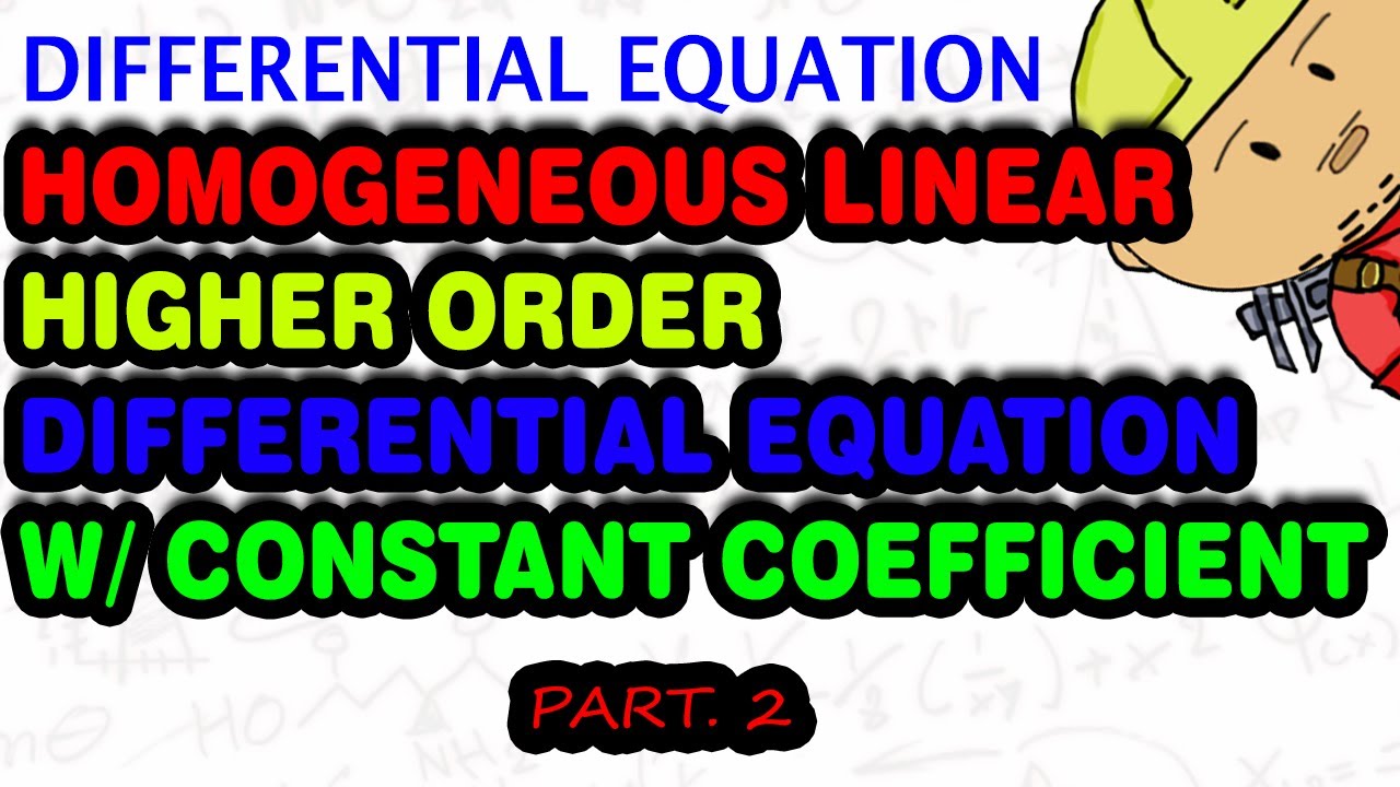 Homogeneous Higher Order Linear Differential Equation Auxiliary Roots ...