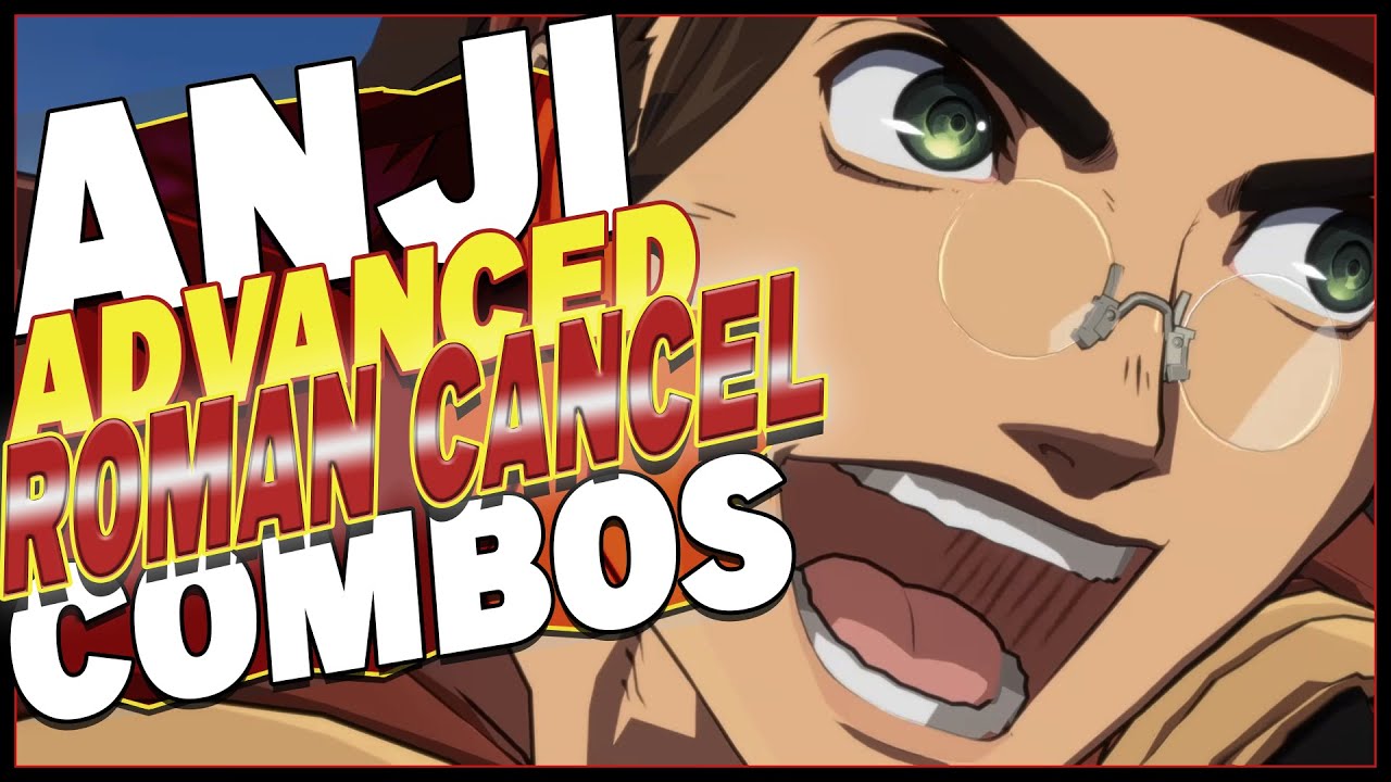 #GGST | Anji Advanced Combos | Guilty Gear Strive - YouTube
