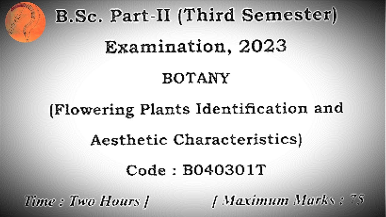 B.SC Third Semester Examination 2023 Subject Botany - YouTube