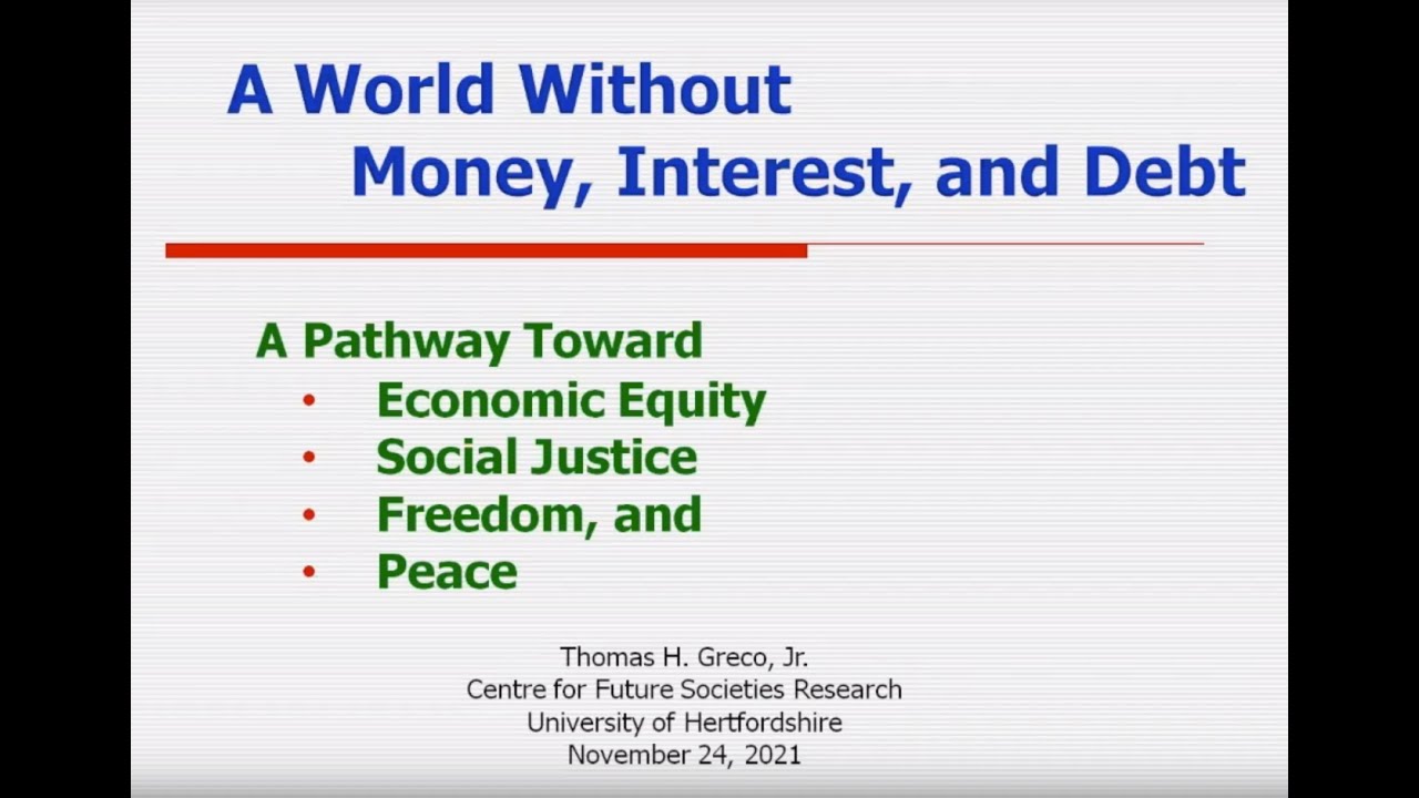 A World Without Money, Interest, and Debt - YouTube