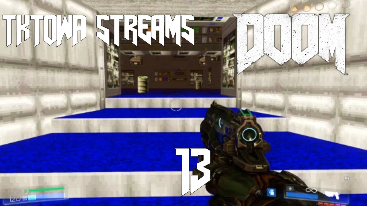 TK Streams Doom (2016) 13 - YouTube