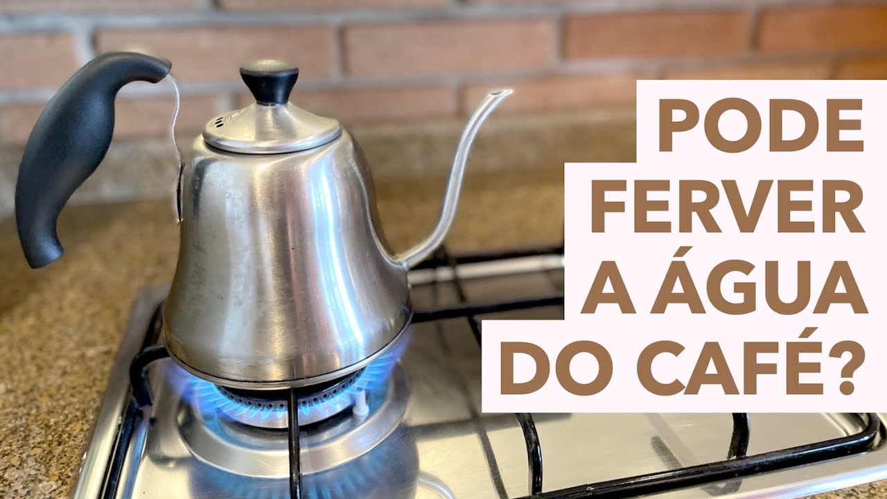 Pode ferver a água do café? - YouTube