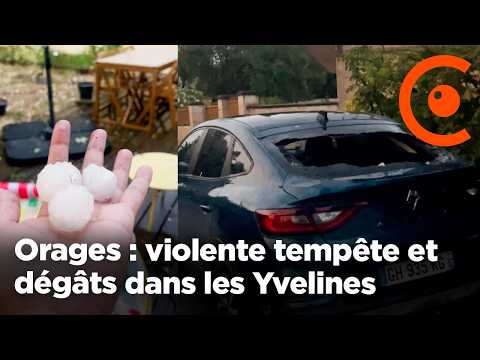 Orages : violente tempête de grêle et des dégâts dans les Yvelines en fin de canicule