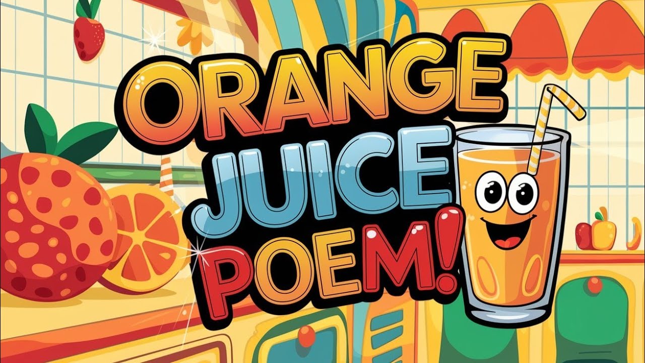 Orange juice poem kids cartoon Nursery poems #poemshop - YouTube