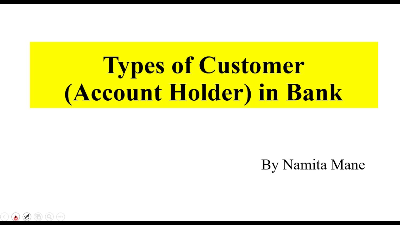 Types of Customers of Bank | Special types of Customers of Bank ...