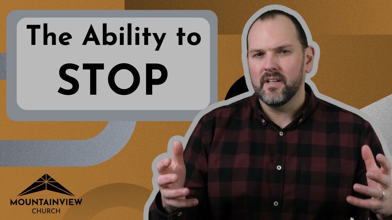 The Ability to STOP - YouTube