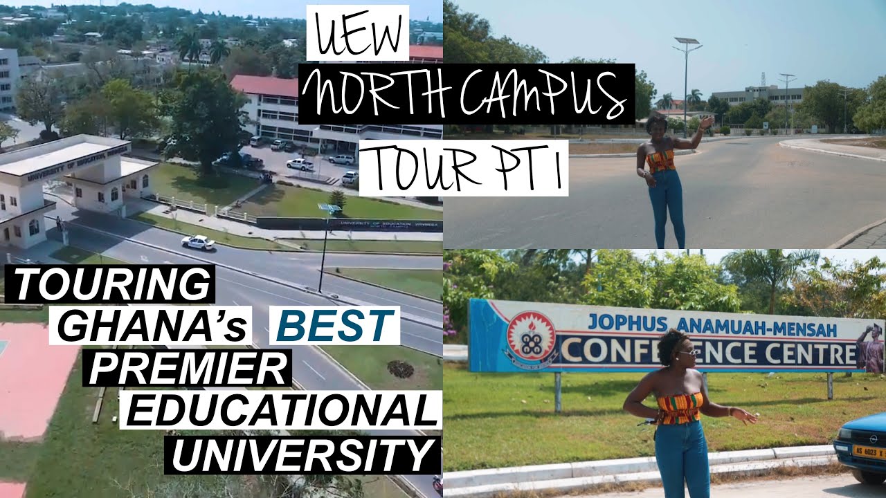 GHANA’s BEST EDUCATIONAL UNIVERSITY TOUR | UNIVERSITY OF EDUCATION ...
