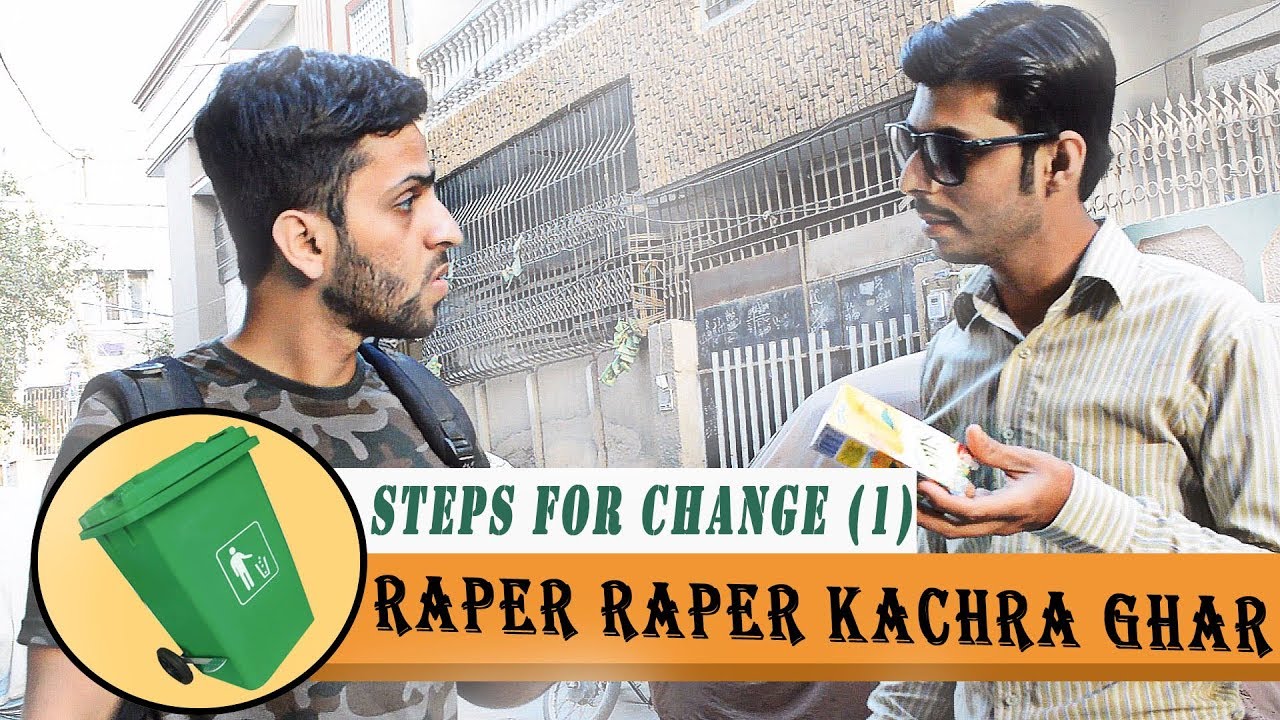 Steps For Change | Raper Raper Kachra Ghar | Four Stars Production ...