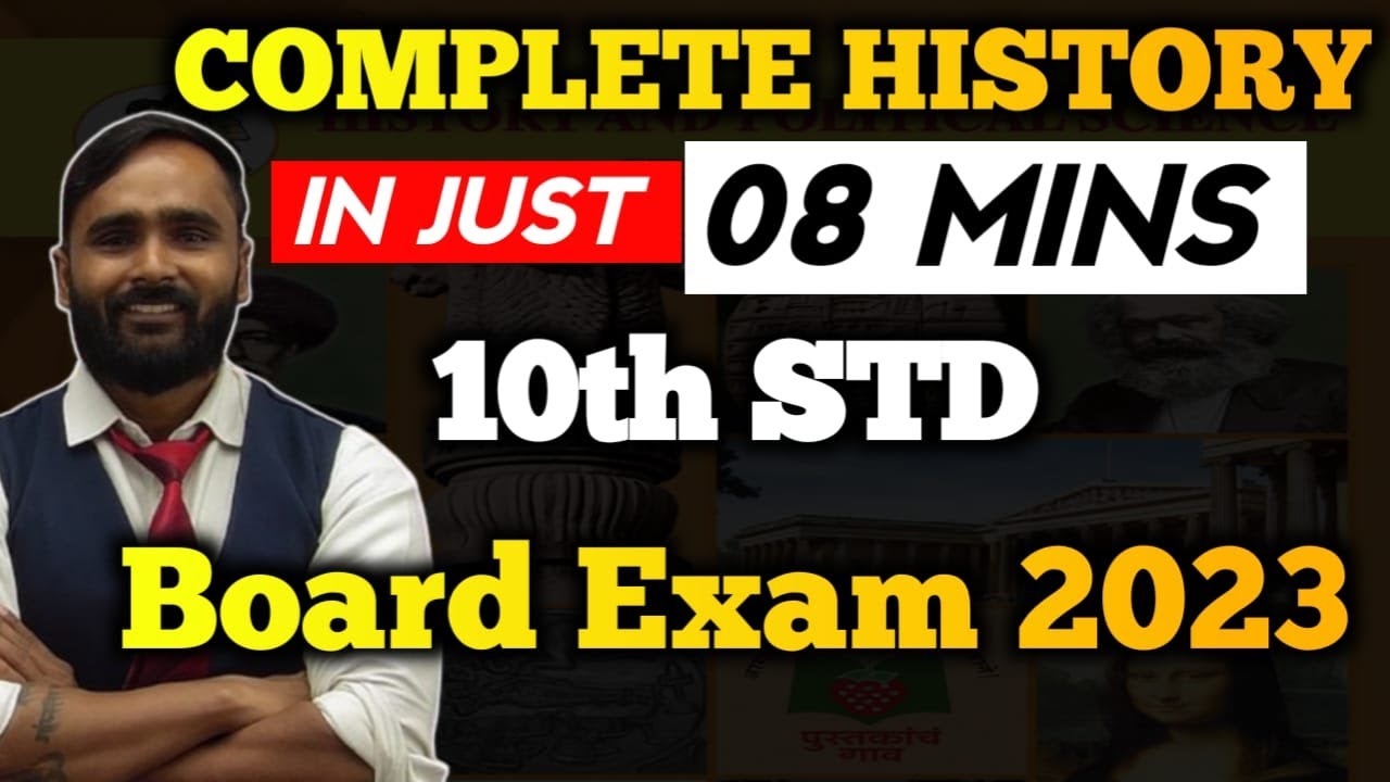 COMPLETE HISTORY IN 08 MINUTES|10TH STD|BOARD EXAM 2023|PRADEEP GIRI ...