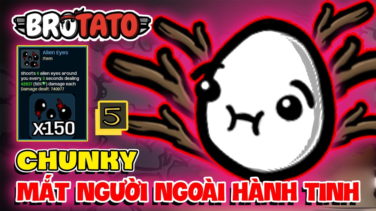 (Brotato) ALIEN EYES HỦY DIỆT MỌI THỨ | BrotatoMod - YouTube