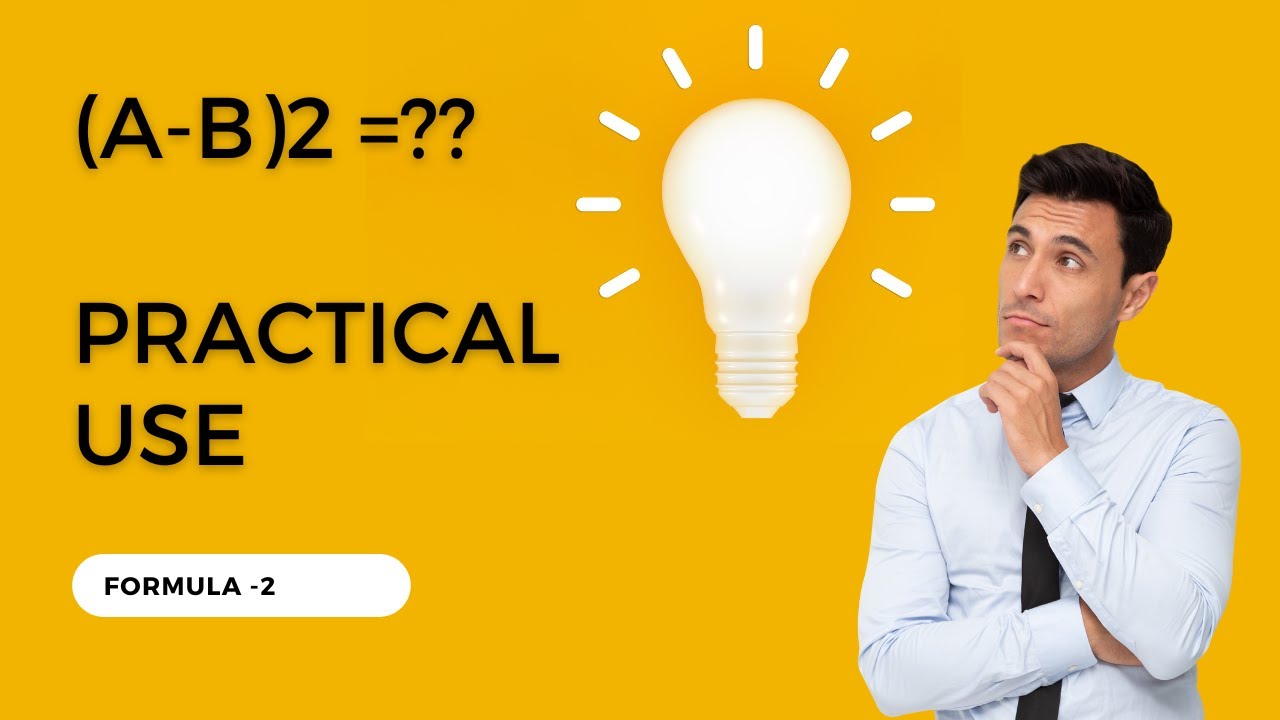  a b 2 a2 2ab b2 Practical Use YouTube