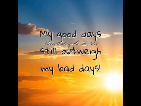 My Good Days Still Outweigh My Bad Days! 🙌🏽 #inspiration #positivity # ...