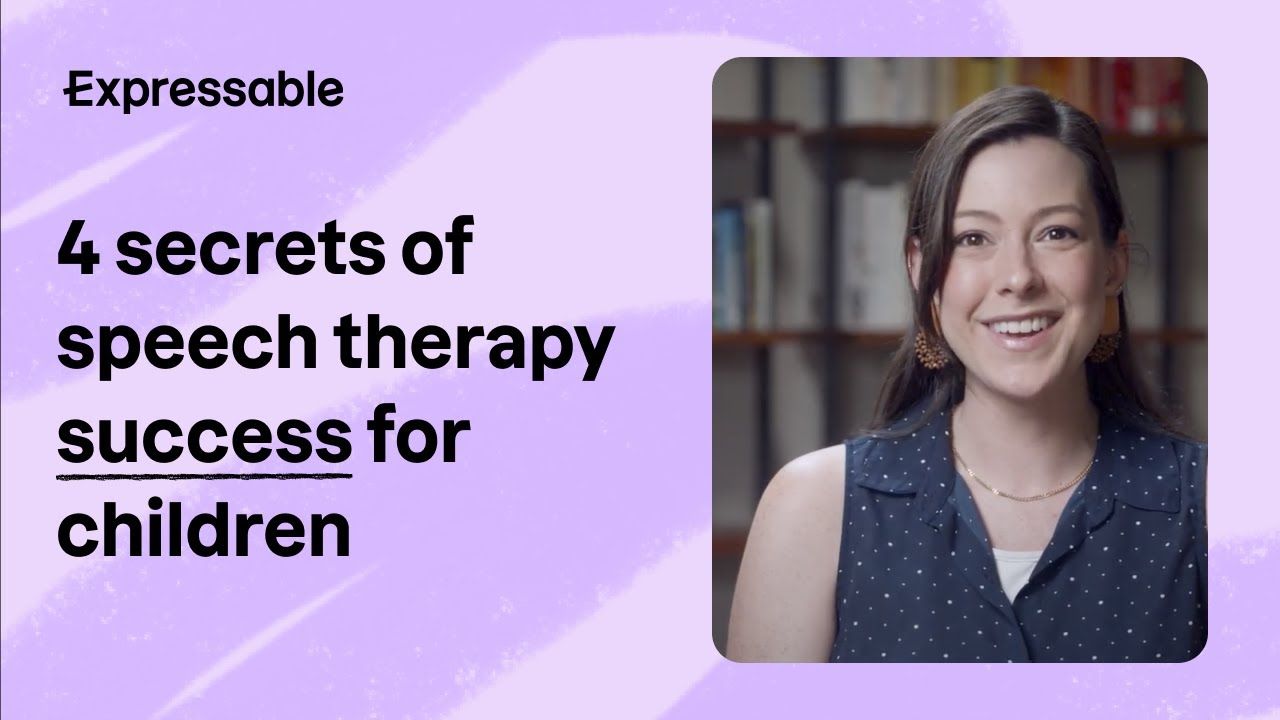 4 secrets of speech therapy success for children - YouTube