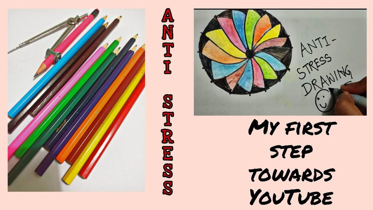 Anti stress drawing| This was My First video for YouTube: coming ...