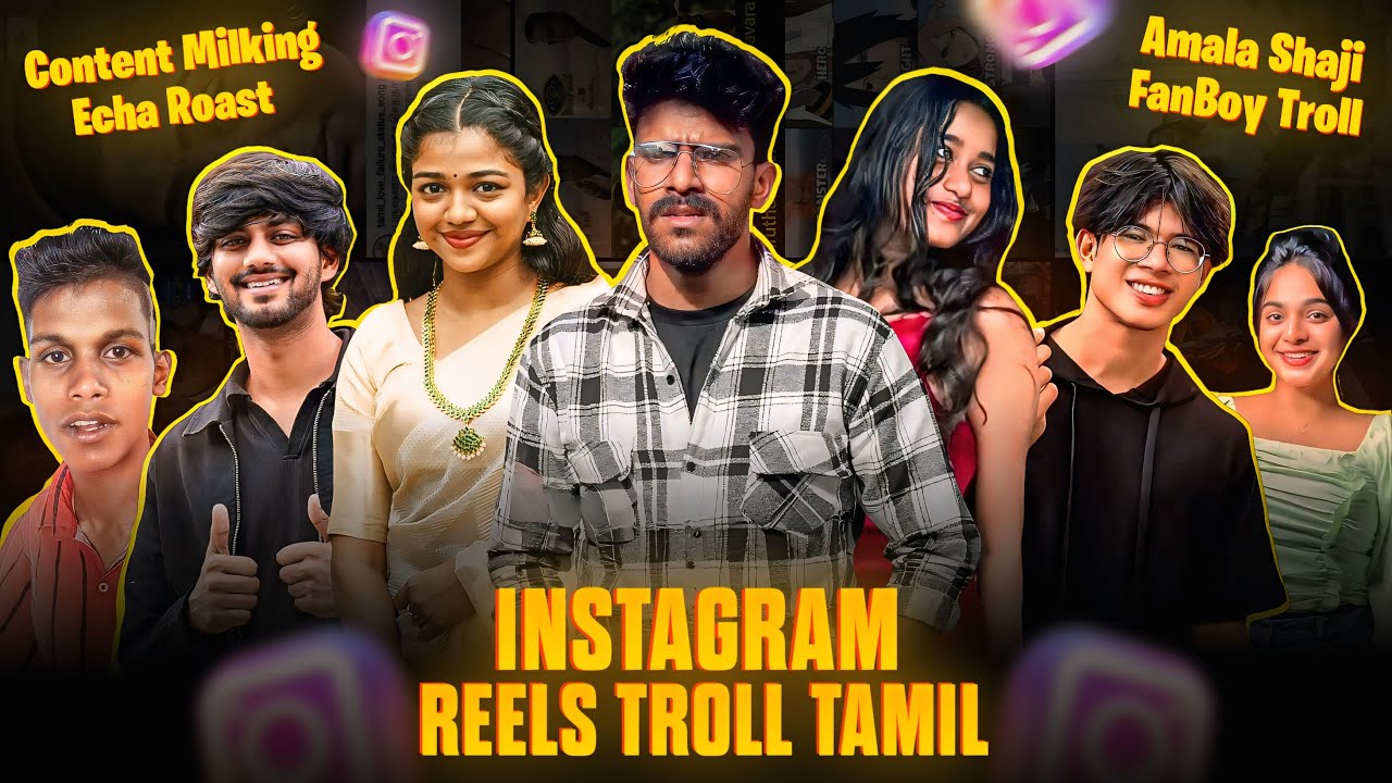 INSTAGRAM REELS TROLL தமிழ் | Anna Papa Love Roast | Amala Shaji Fan ...