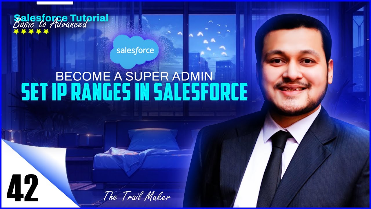How To Set Ip Ranges In Salesforce | Network IP Ranges In Salesforce ...