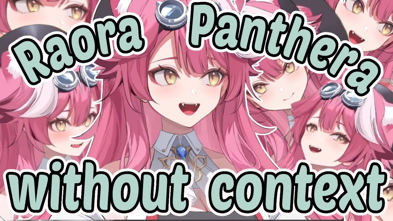 Raora Panthera Without Context For 5 Minutes Straight Youtube
