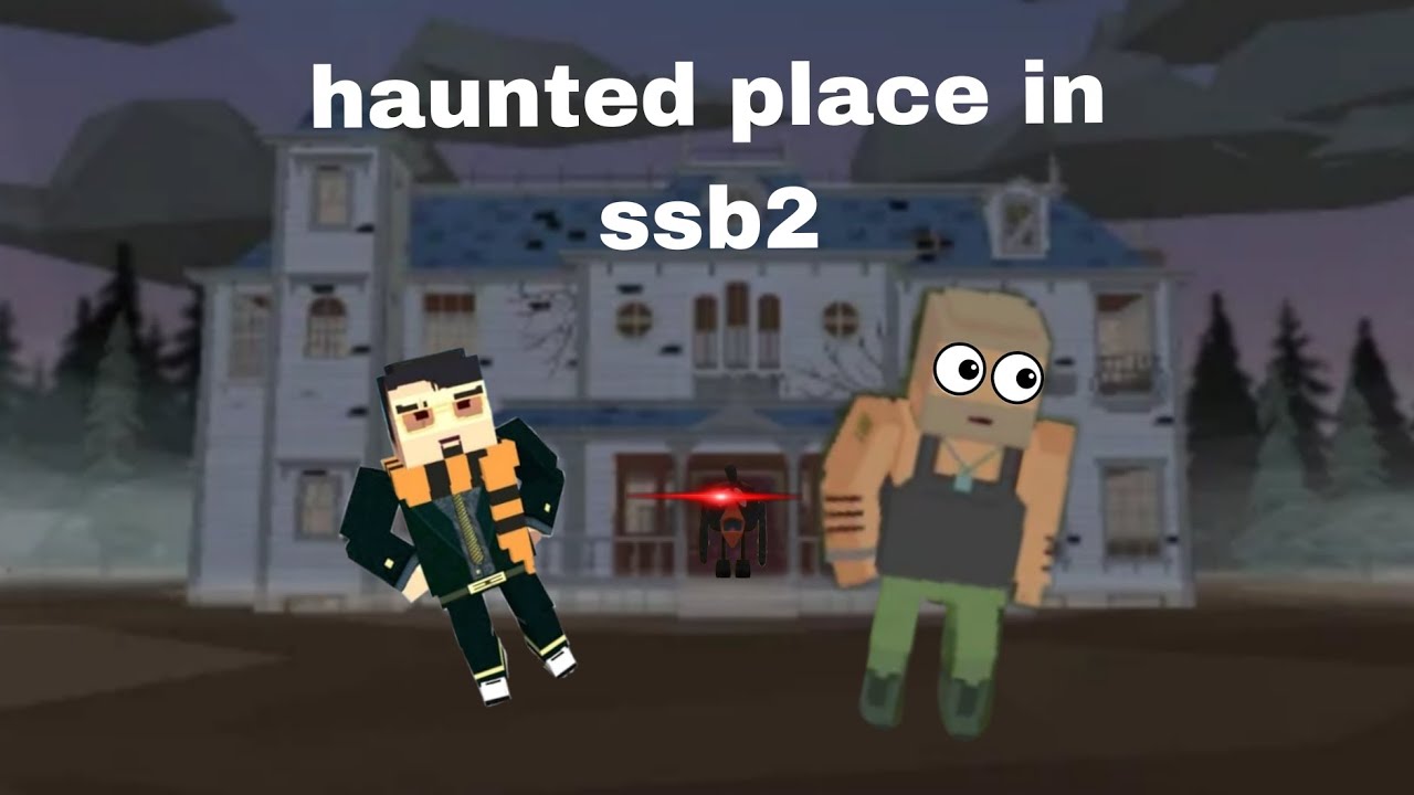 Haunted place in Ssb2 (war) - simple sandbox 2 - YouTube