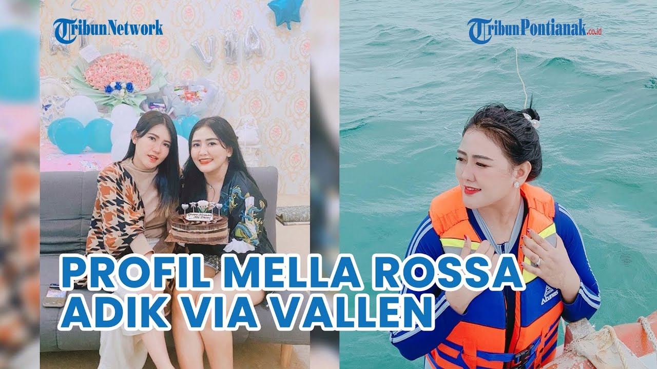 Profil Mella Rossa Adik Via Vallen Yang Jadi Sorotan - YouTube