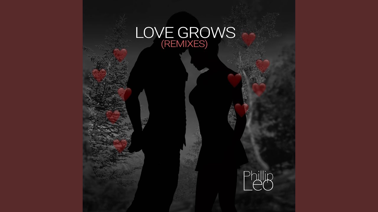 Love Grows - YouTube