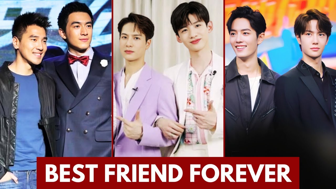 TOP CHINESE CELEBS BEST FRIENDS FOREVER IN REAL LIFE | YANG YANG ...