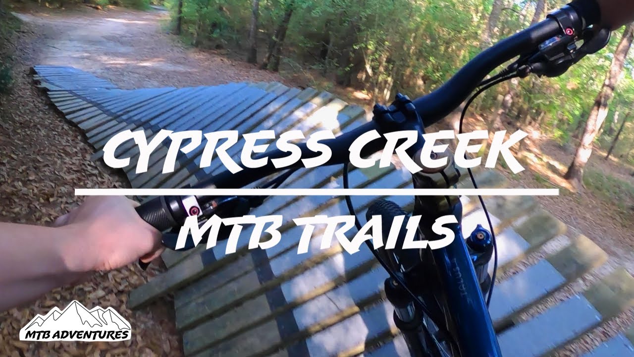 The BEST Intermediate trails at Cypress Creek Mountain Bike Trails! - YouTube
