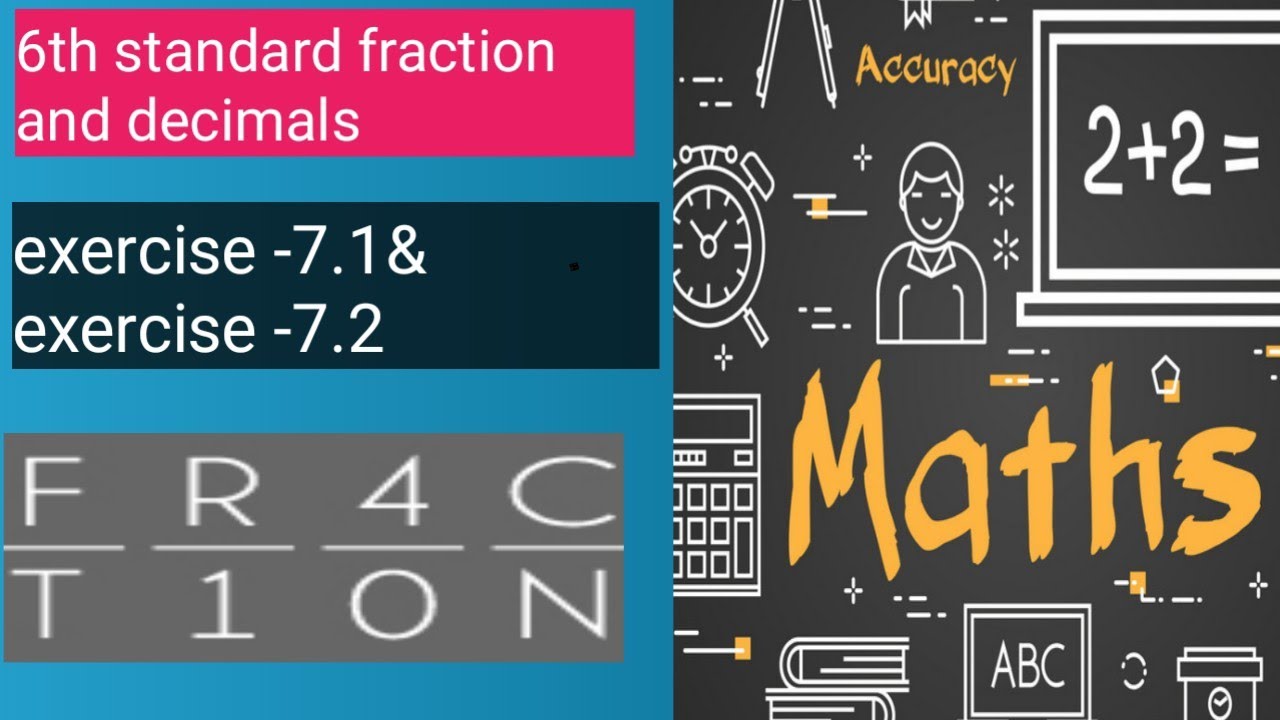 6th standard maths Fraction and Decimals Exercise -7.1& Exercise -7.2 ...