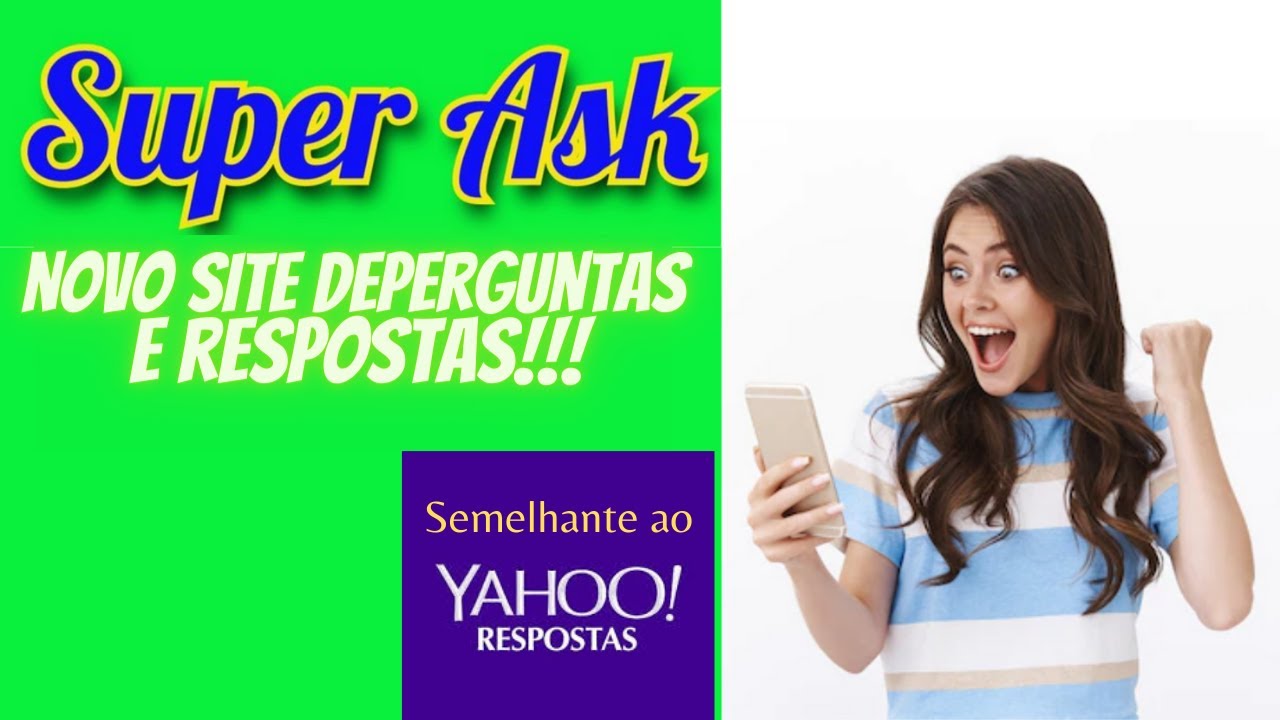 Super Ask! Novo site de perguntas e respostas semelhante ao Yahoo - YouTube