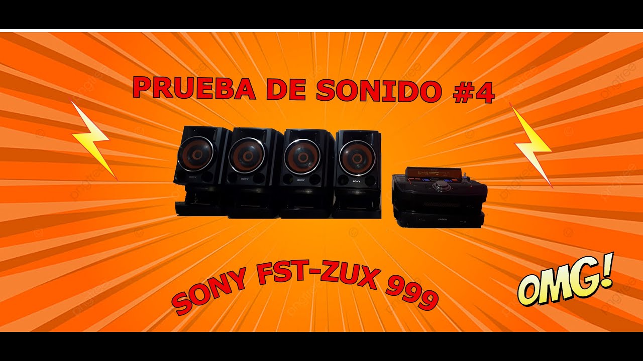SONY FST ZUX 999 (Prueba de Sonido # 4) - YouTube