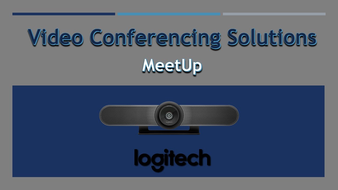 Video Conferencing Solutions feat. Logitech MeetUp - YouTube