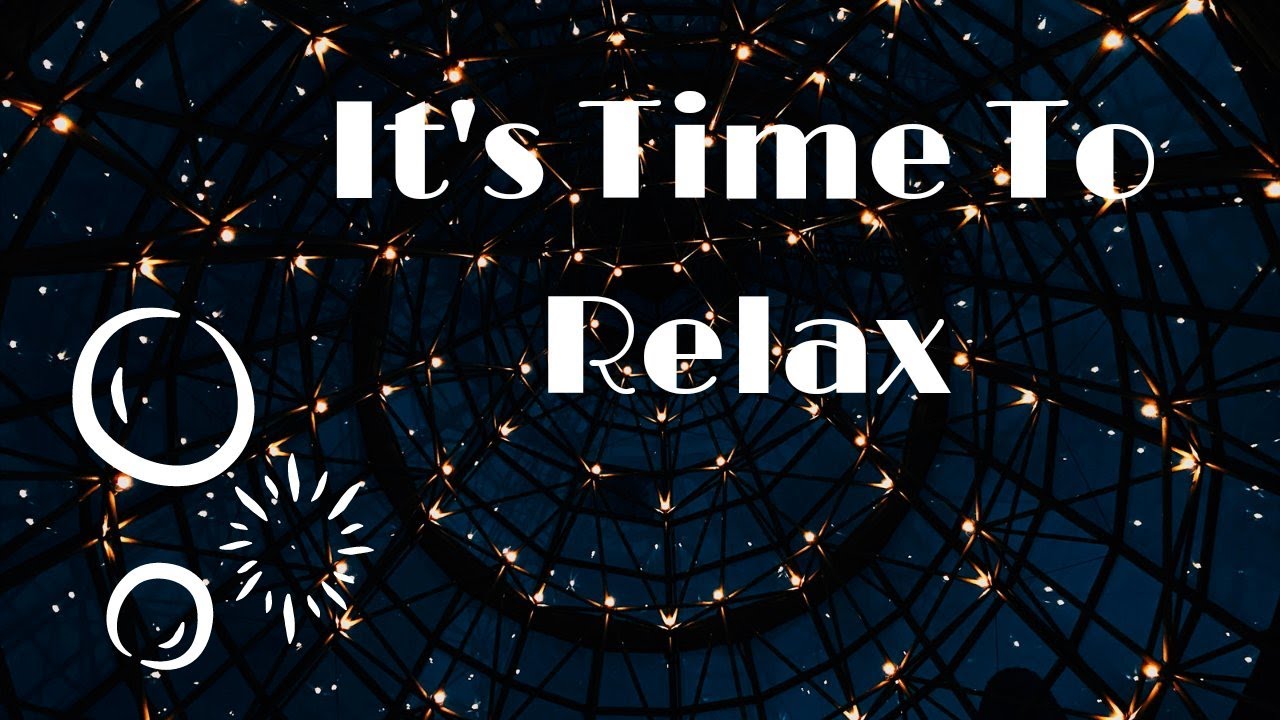 It's Time To Relax #TheBrightFamily - YouTube