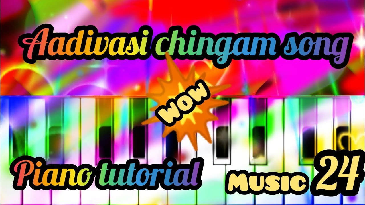 aadivasi chingam song piano tutoria || music 24 - YouTube