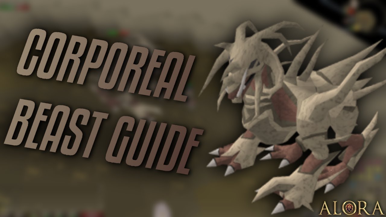 Alora RSPS - Corporeal Beast Guide! - YouTube
