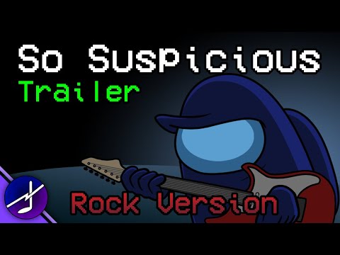 So Suspicious [ Rock Ver. ] TRAILER | The Mashups - YouTube