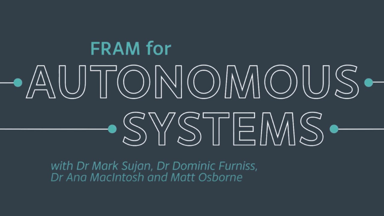 Functional Resonance Analysis Method (FRAM) and autonomous systems ...