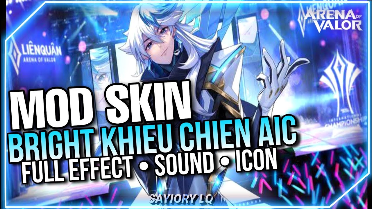 Mod Skin Bright Khiêu Chiến AIC Full Hiệu Ứng Không Lỗi Mạng Mới Nhất ...