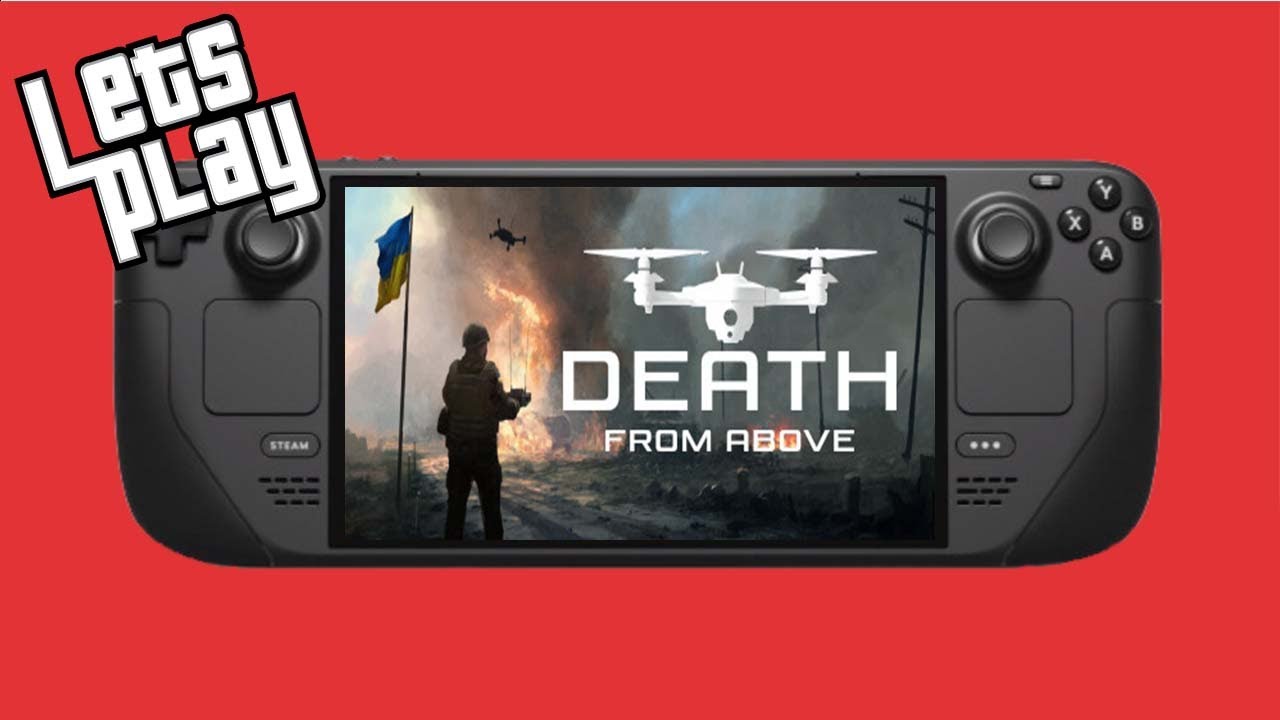 Death From Above - fight as a Ukrainian Drone Operator /Steam Deck ...