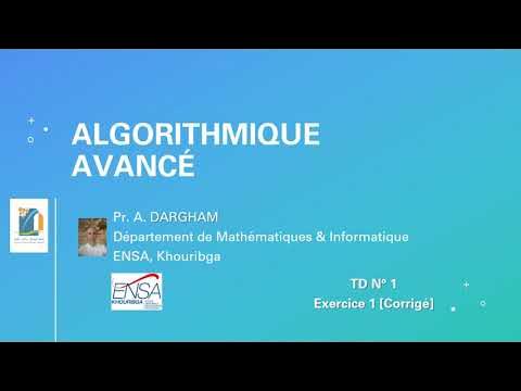 Corrigé de l'exercice 1 [TD N° 1] : Concepts de base des algorithmes - YouTube