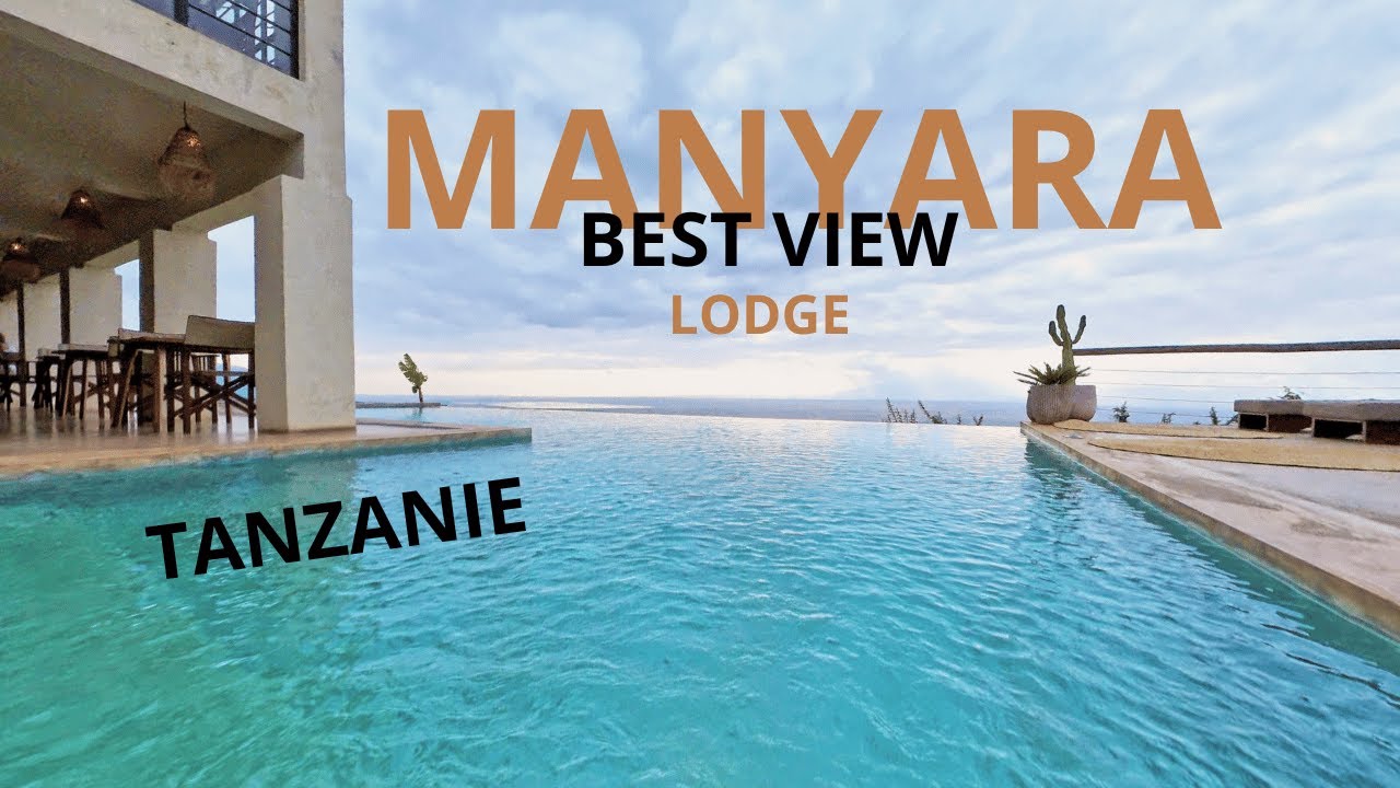 Hotel en TANZANIE le MANYARA BEST VIEW LODGE - YouTube