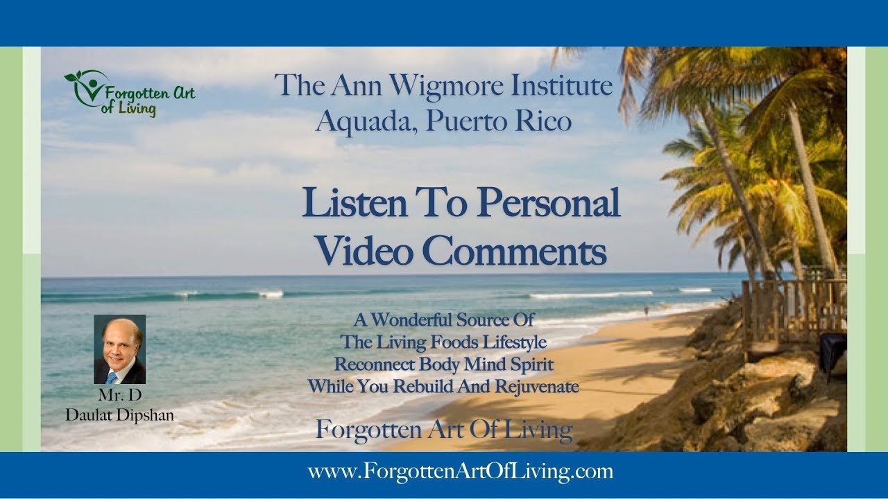 The Ann Wigmore Institute in Puerto Rico - YouTube
