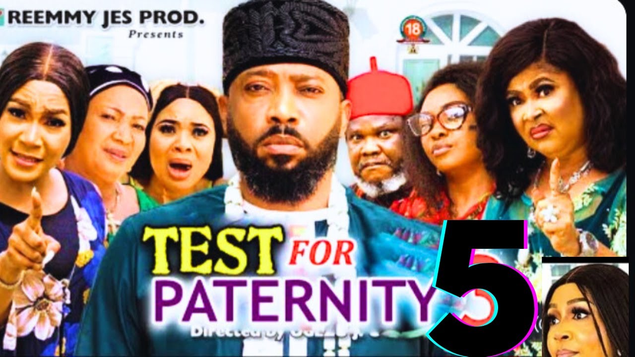 Test Of Paternity Season 5 New Movie Frederick Leonard 2024 Latest